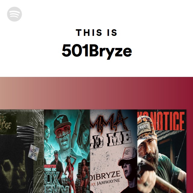 This Is 501Bryze | Spotify Playlist