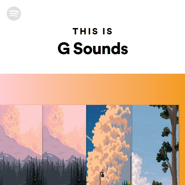 This Is G Sounds - playlist by Spotify | Spotify