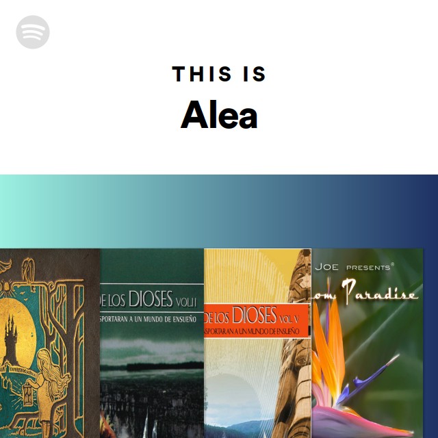 This Is Alea | Spotify Playlist