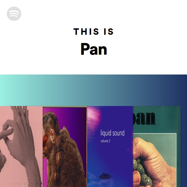 This Is Pan - playlist by Spotify | Spotify