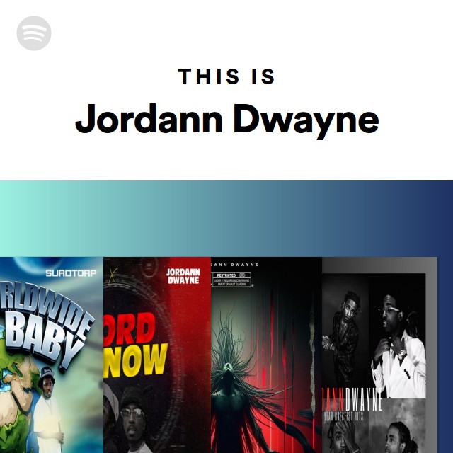 This Is Jordann Dwayne - playlist by Spotify | Spotify
