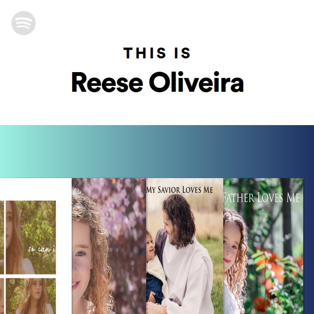 This Is Reese Oliveira - playlist by Spotify | Spotify