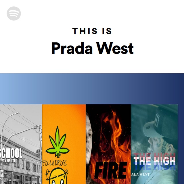 This Is Prada West - playlist by Spotify | Spotify