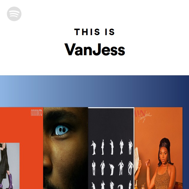 This Is VanJess - playlist by Spotify | Spotify
