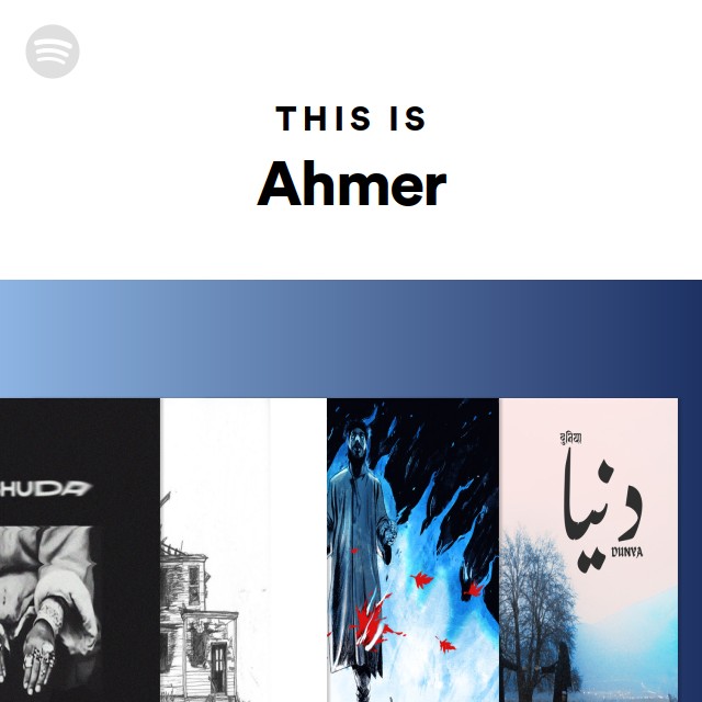 This Is Ahmer - playlist by Spotify | Spotify