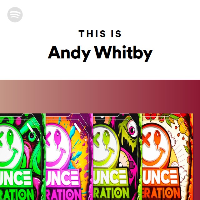 This Is Andy Whitby - playlist by Spotify | Spotify