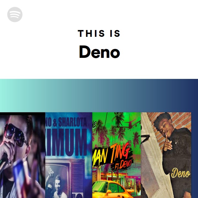 This Is Deno - playlist by Spotify | Spotify