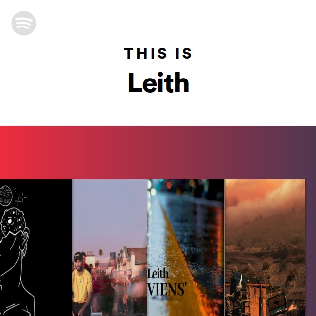 This Is Leith - playlist by Spotify | Spotify