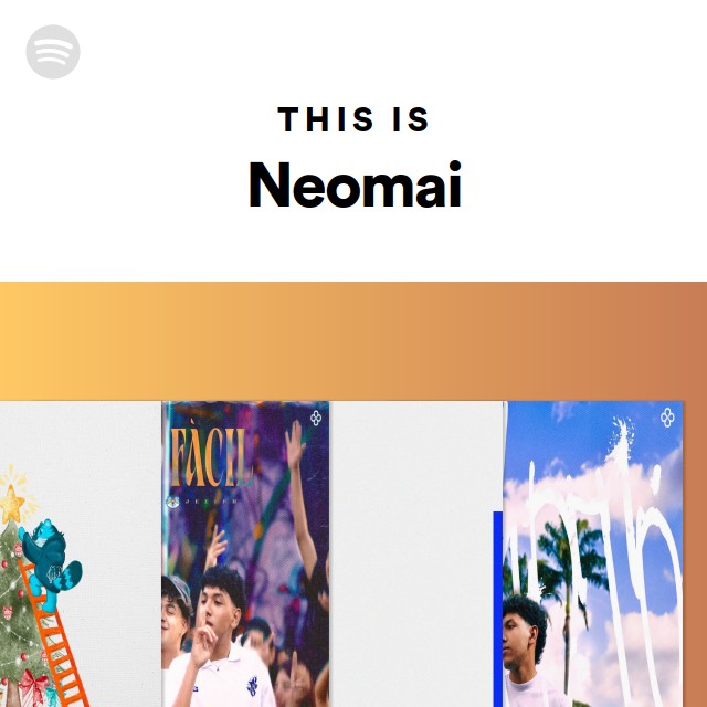 This Is Neomai | Spotify Playlist