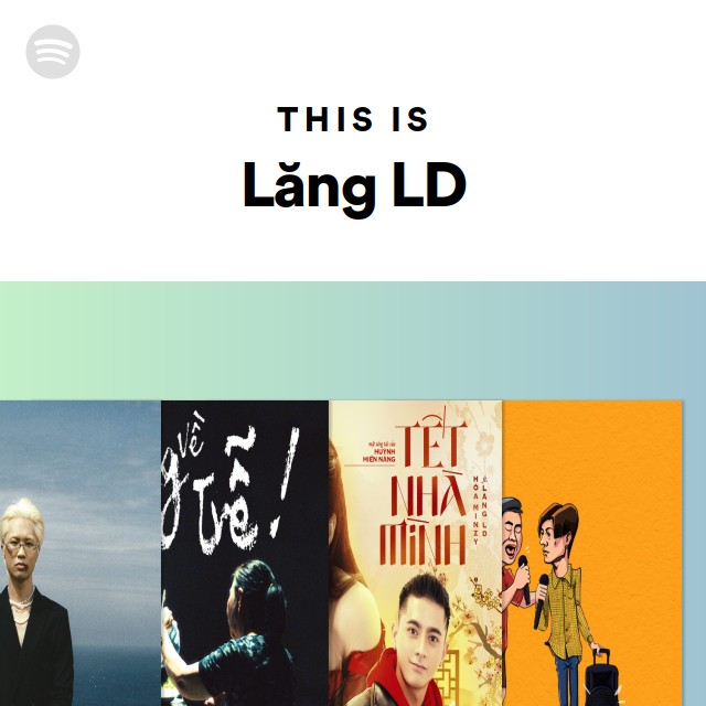 This Is Lăng LD - playlist by Spotify | Spotify