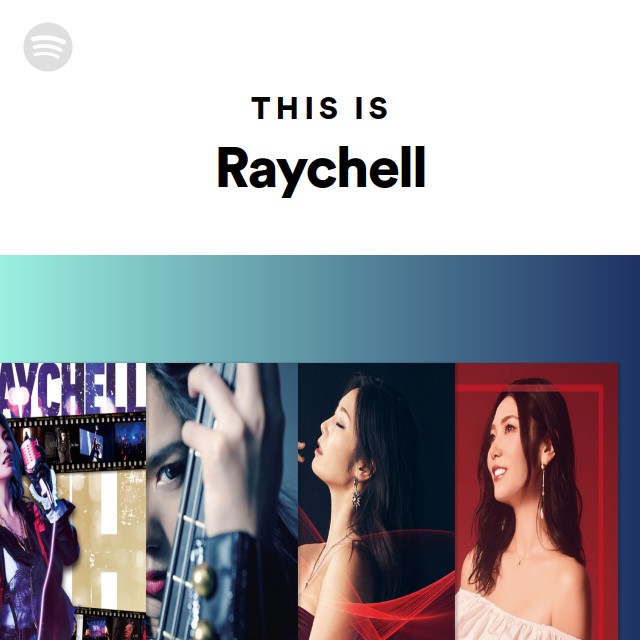 This Is Raychell - playlist by Spotify | Spotify