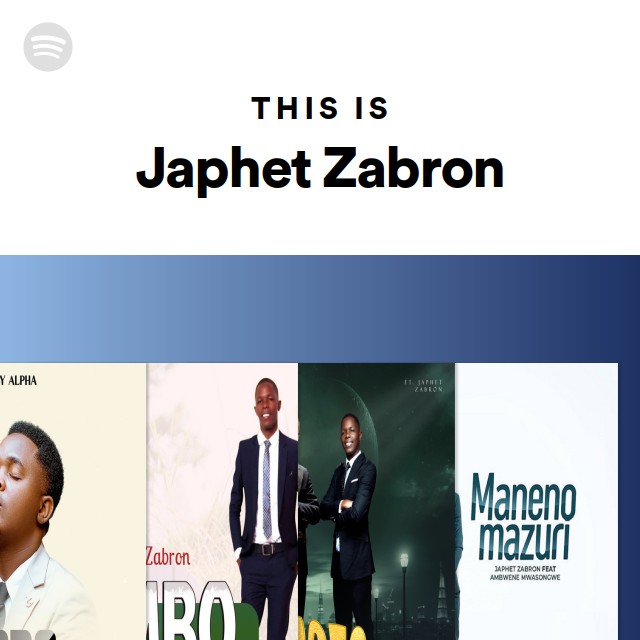This Is Japhet Zabron | Spotify Playlist