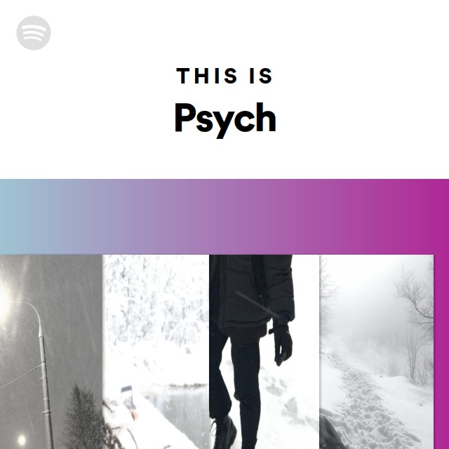 This Is Psych | Spotify Playlist