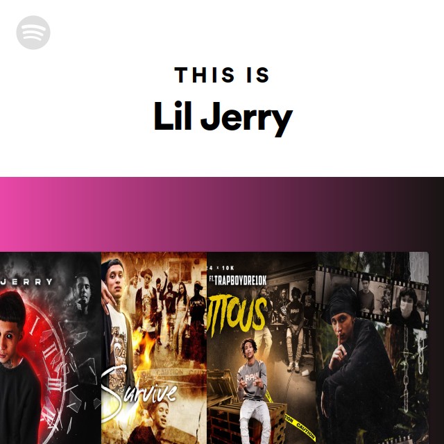 This Is Lil Jerry - playlist by Spotify | Spotify
