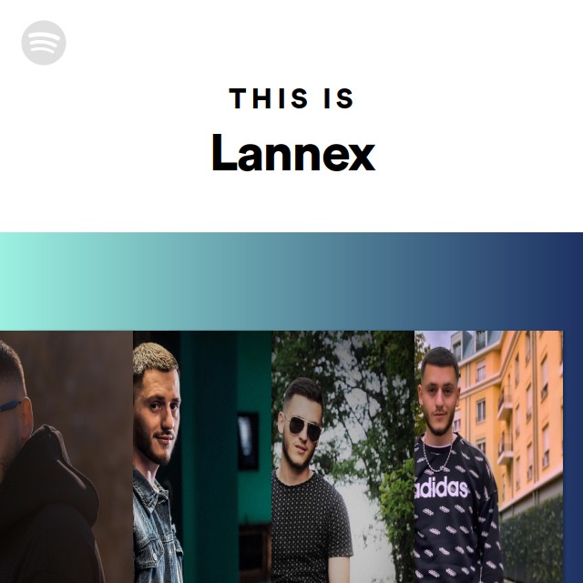 This Is Lannex | Spotify Playlist