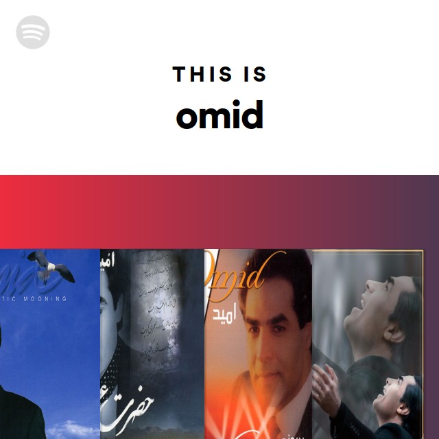 This Is omid - playlist by Spotify | Spotify