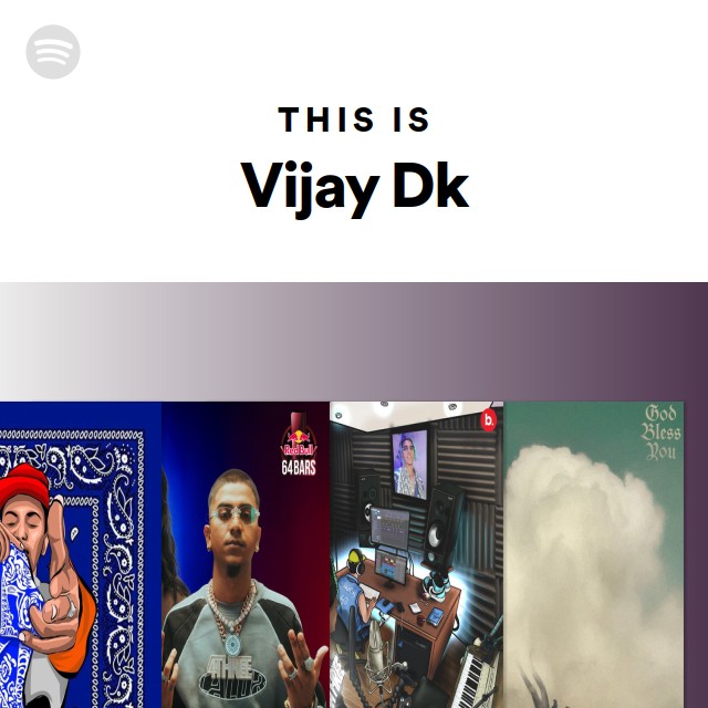 This Is Vijay Dk - playlist by Spotify | Spotify