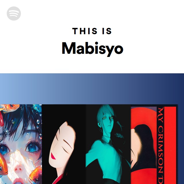 This Is Mabisyo | Spotify Playlist