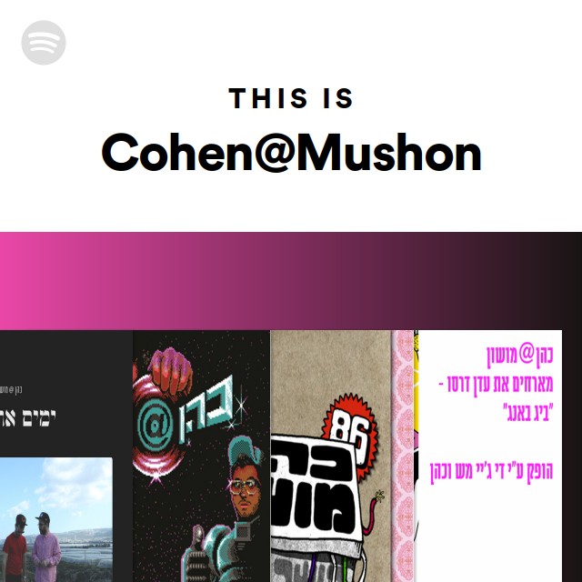 This Is Cohen@Mushon - playlist by Spotify | Spotify