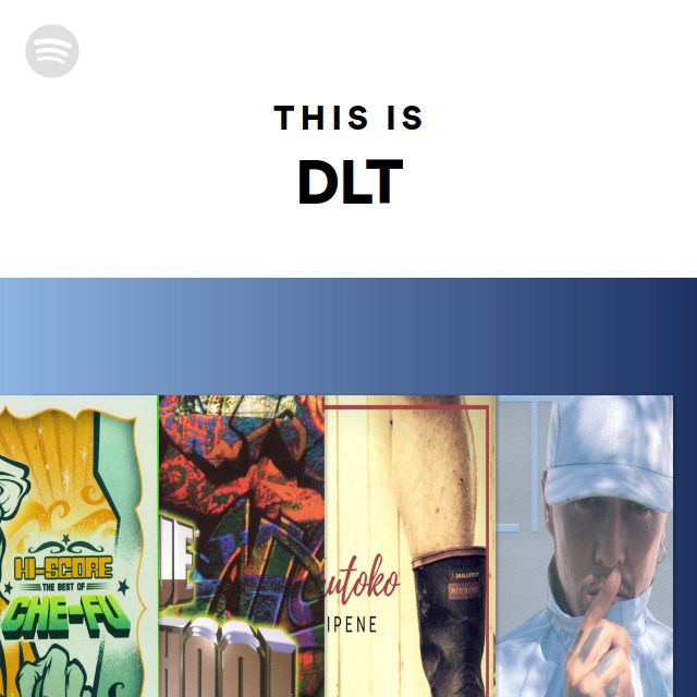 This Is DLT | Spotify Playlist