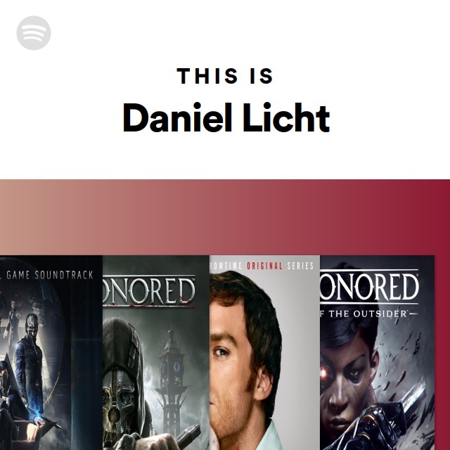 This Is Daniel Licht - playlist by Spotify | Spotify