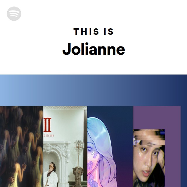 This Is Jolianne | Spotify Playlist