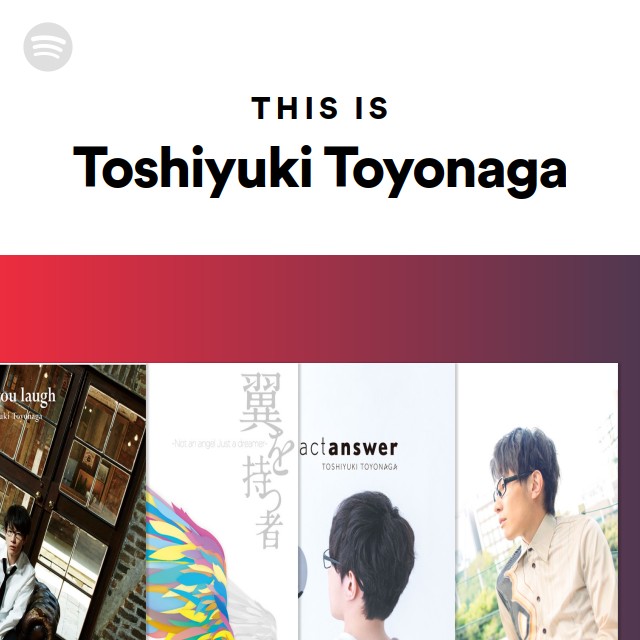 This Is Toshiyuki Toyonaga - playlist by Spotify | Spotify