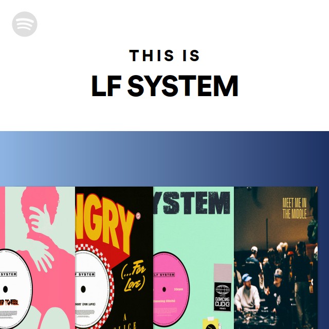 This Is LF SYSTEM - playlist by Spotify | Spotify