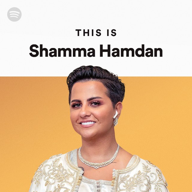 This Is Shamma Hamdan - playlist by Spotify | Spotify
