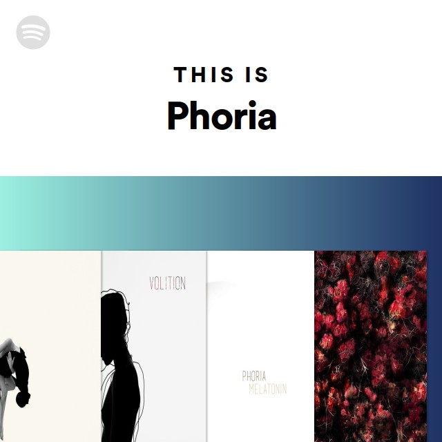 This Is Phoria - playlist by Spotify | Spotify