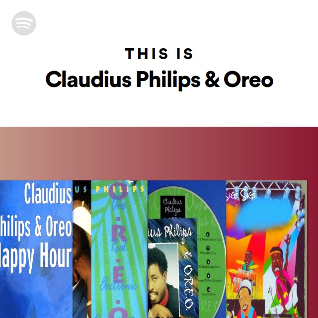 This Is Claudius Philips & Oreo | Spotify Playlist