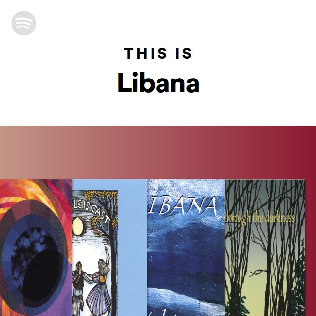 This Is Libana - playlist by Spotify | Spotify