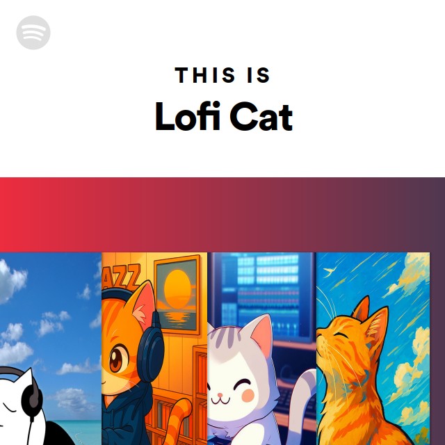 This Is Lofi Cat - playlist by Spotify | Spotify