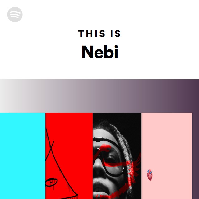This Is Nebi | Spotify Playlist