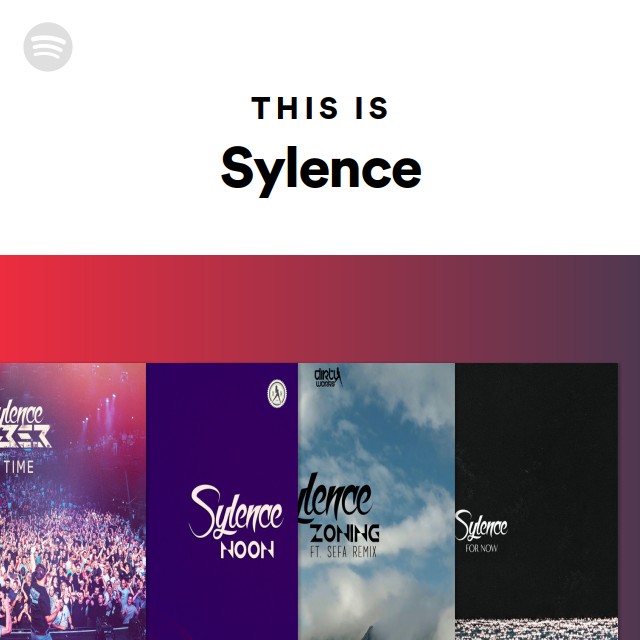 This Is Sylence | Spotify Playlist