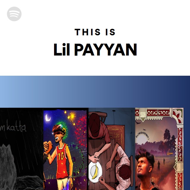 This Is Lil PAYYAN - playlist by Spotify | Spotify