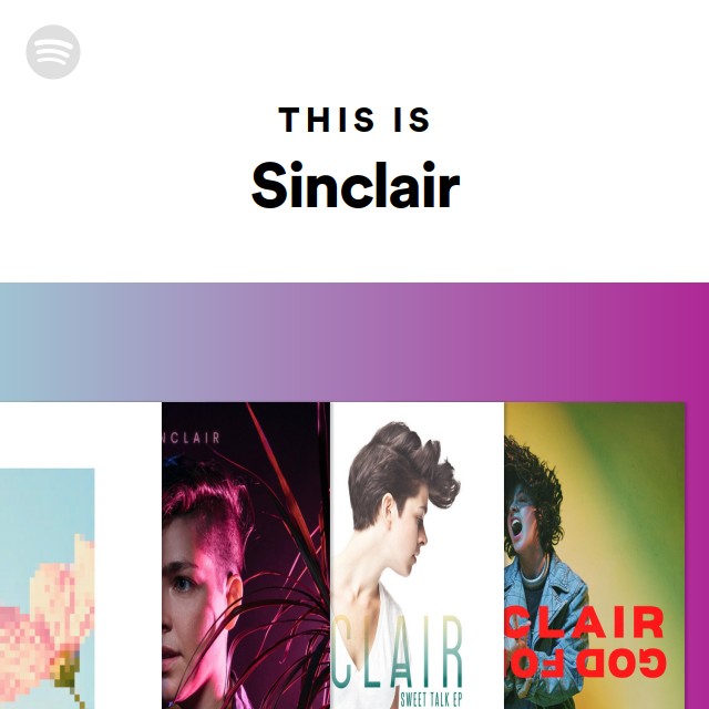 This Is Sinclair | Spotify Playlist