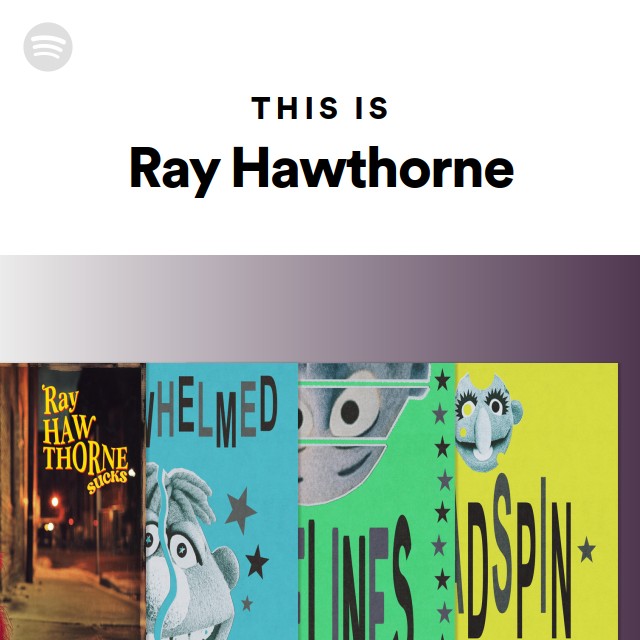 This Is Ray Hawthorne | Spotify Playlist