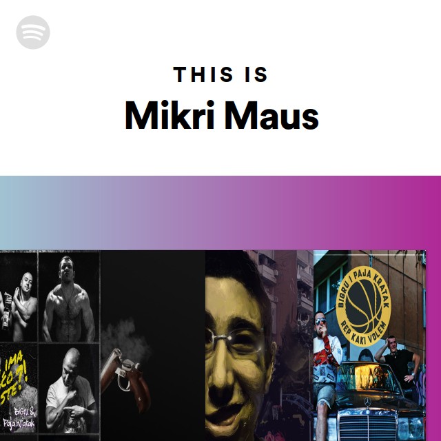 This Is Mikri Maus - playlist by Spotify | Spotify