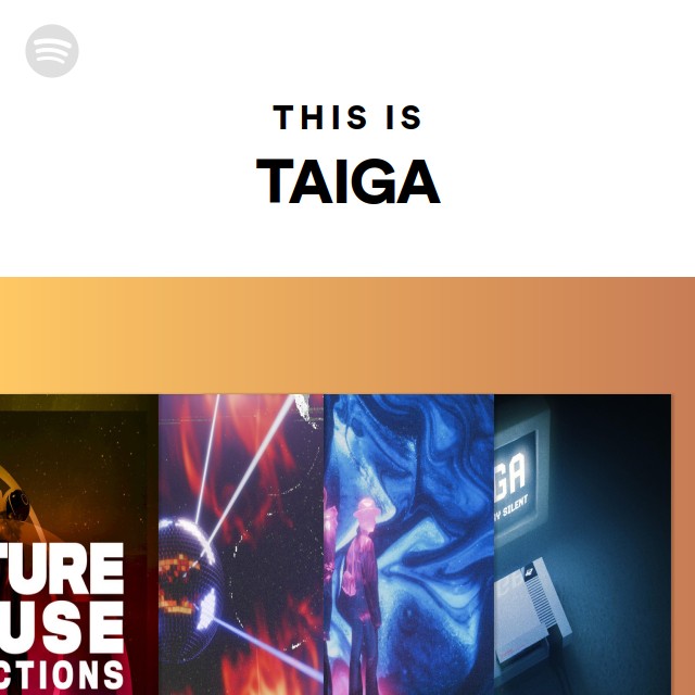 This Is TAIGA - playlist by Spotify | Spotify
