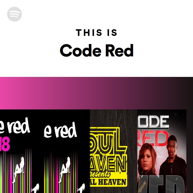 This Is Code Red - playlist by Spotify | Spotify