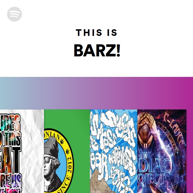This Is BARZ! - playlist by Spotify | Spotify