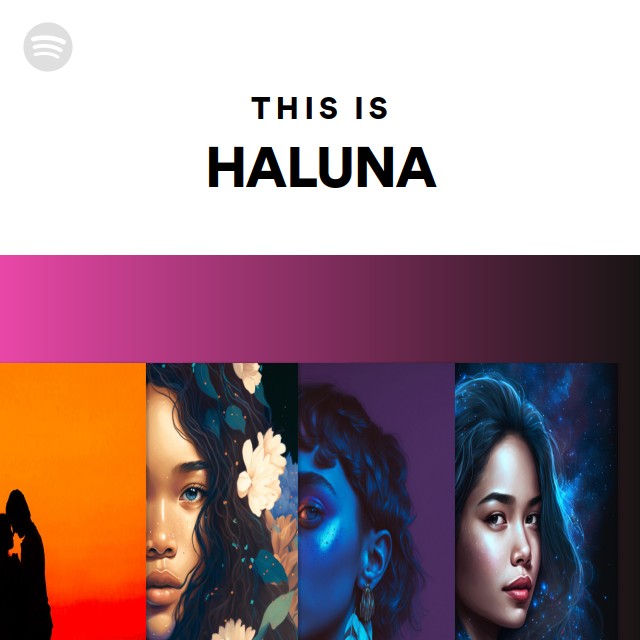 This Is HALUNA - playlist by Spotify | Spotify
