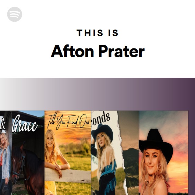 This Is Afton Prater - playlist by Spotify | Spotify