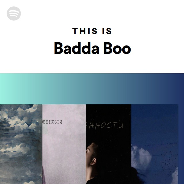 This Is Badda Boo - playlist by Spotify | Spotify