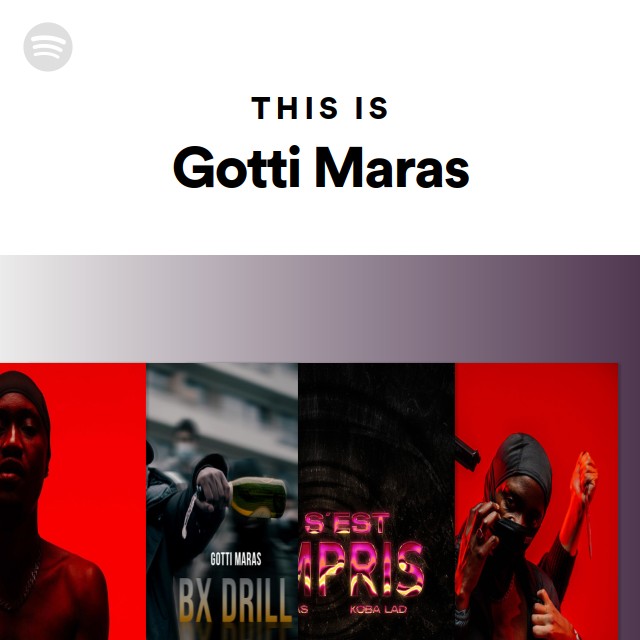 This Is Gotti Maras - playlist by Spotify | Spotify