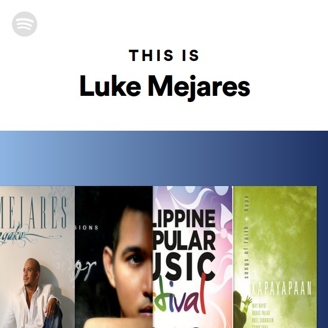 This Is Luke Mejares | Spotify Playlist