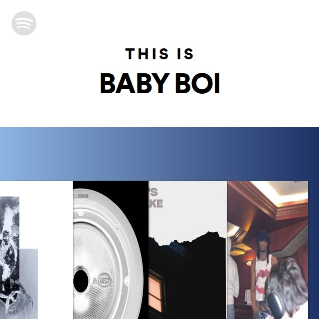 This Is BABY BOI | Spotify Playlist