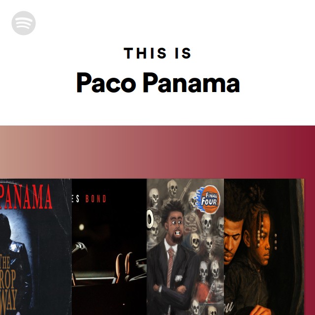 This Is Paco Panama | Spotify Playlist