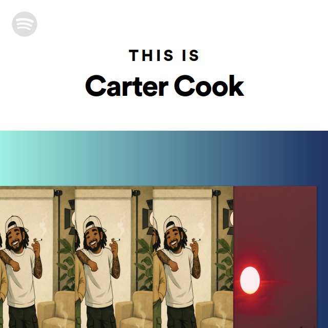 This Is Carter Cook | Spotify Playlist